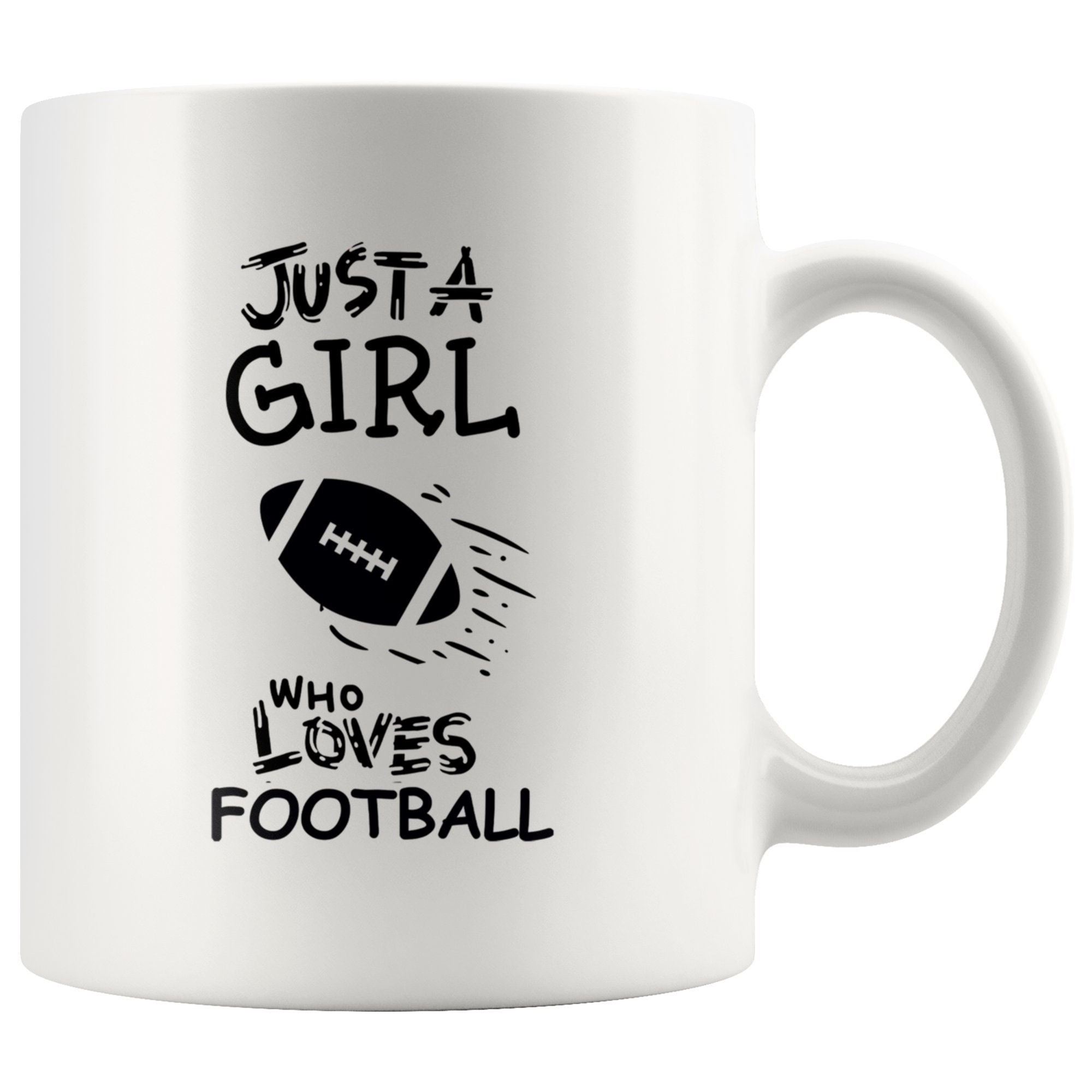 Just a Girl Who Loves Football Ceramic White Coffee Mug Football Girl ...