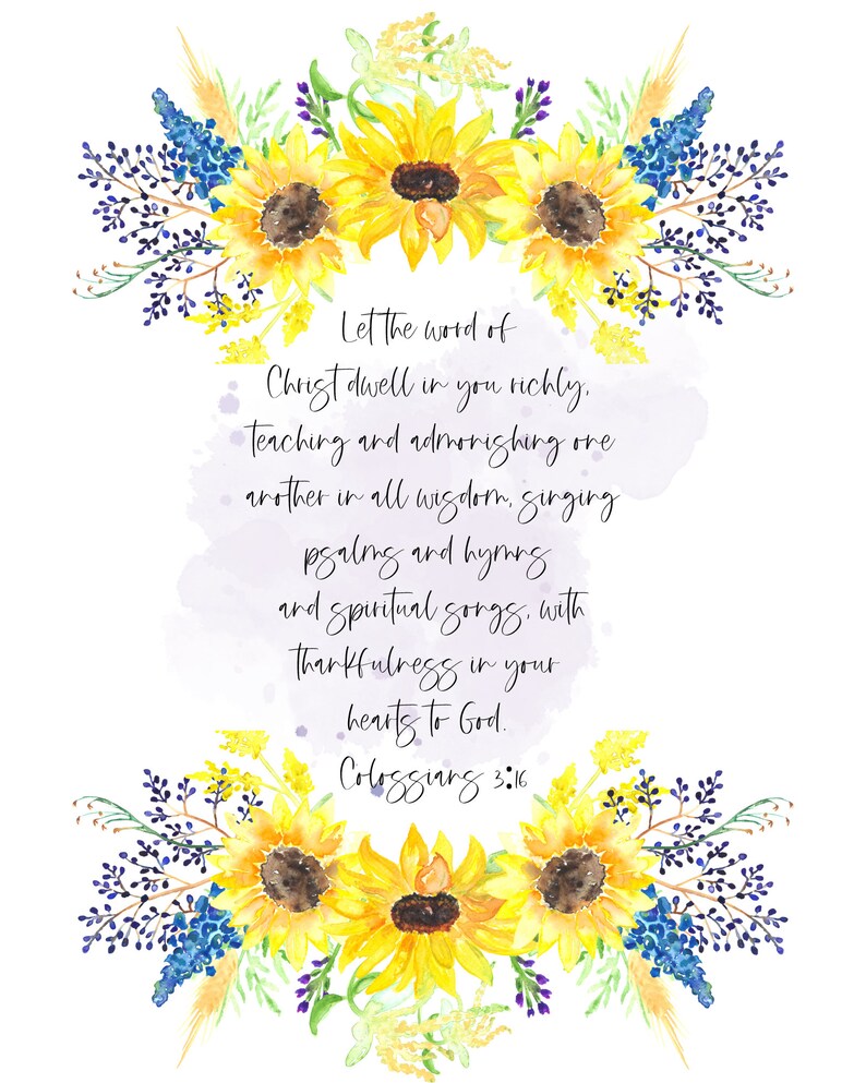 Scripture Wall Art, Bible Verse Print, Colossians 3:16, Sunflower ...
