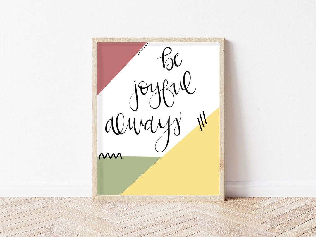 Be Joyful - Bible Verse Print - Scripture Wall Art, Be Joyful Art Print ...