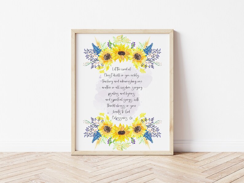 Scripture Wall Art, Bible Verse Print, Colossians 3:16, Sunflower ...