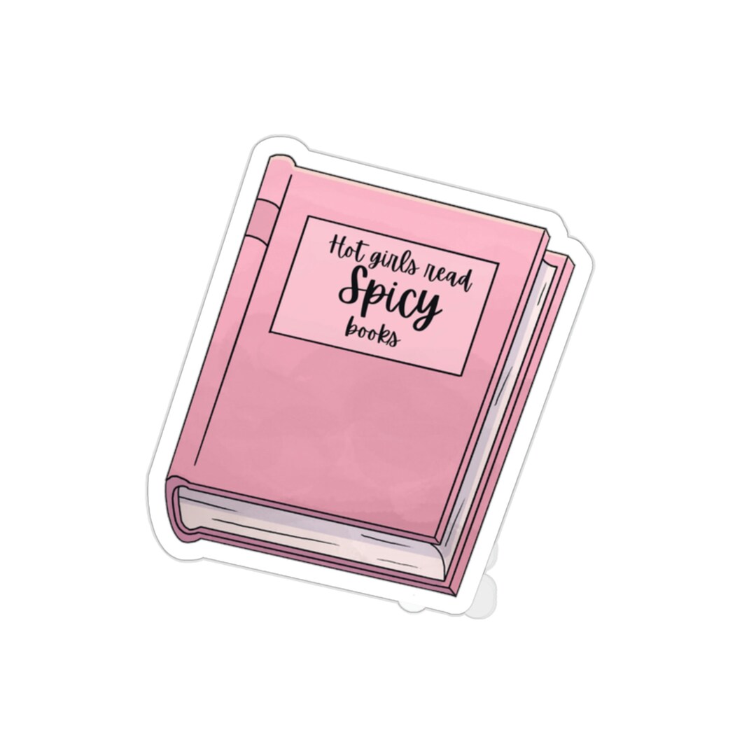 Hot Girls Read Spicy Books Sticker - Etsy