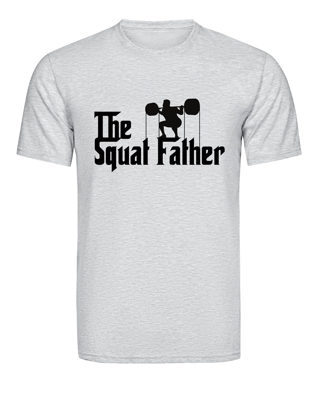 The Squat Father | Workout T-shirt | Motivation | Dumbbells | Lift ...