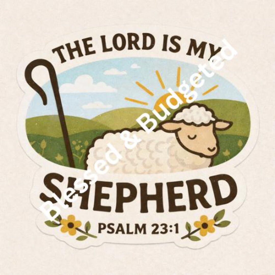 Psalm 23:1 Sticker | the Lord is My Shepherd | Christian Faith Sticker ...
