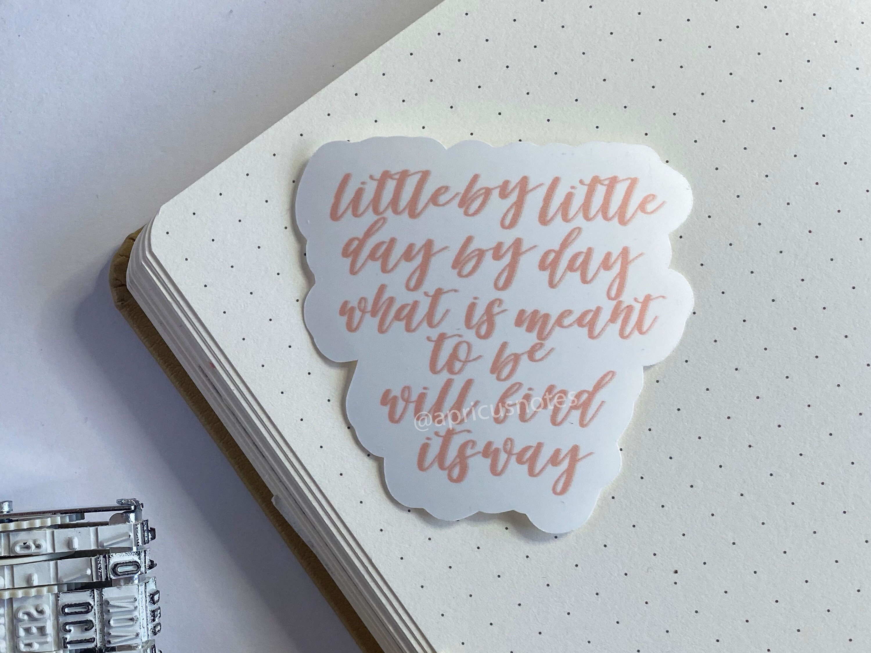 Little by Little day by day poem quote sticker Motivational | Etsy