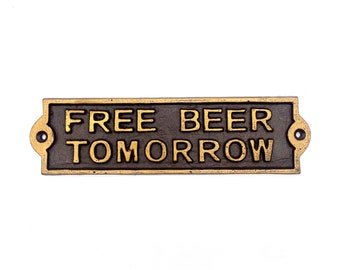 Free Beer Tomorrow Sign - Etsy