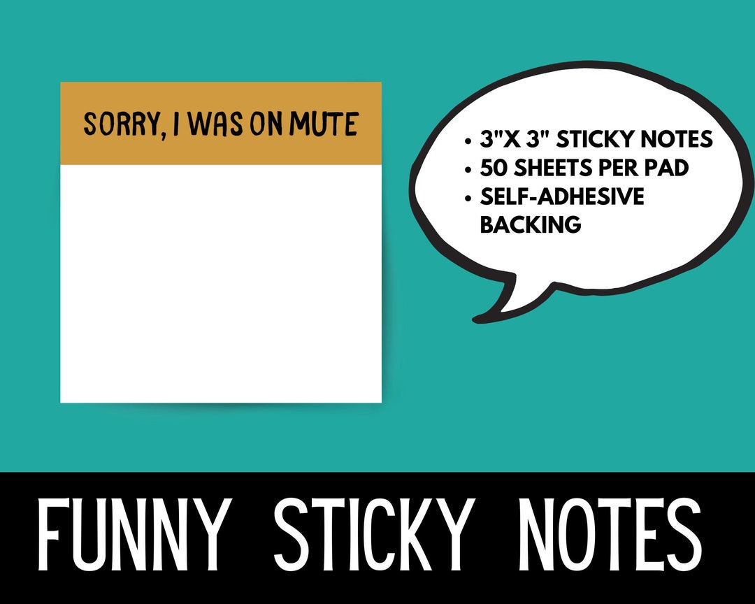 Funny Sticky Notes: "sorry, I Was on Mute" - Coworker Gift - Etsy