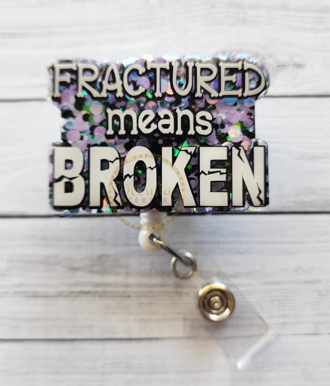 Fractured Means Broken Badge Reel, Ortho, Orthopedic, Badge Holder, OR ...