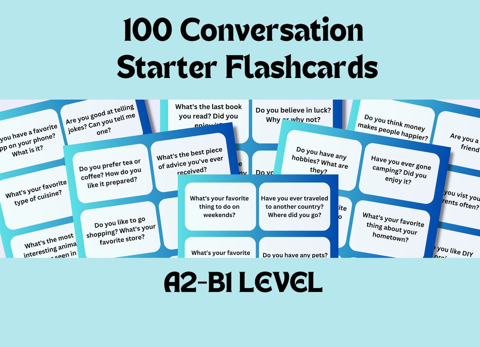 100 ESL Conversation Starter Flashcards - A2-B1 Level Speaking Prompts ...