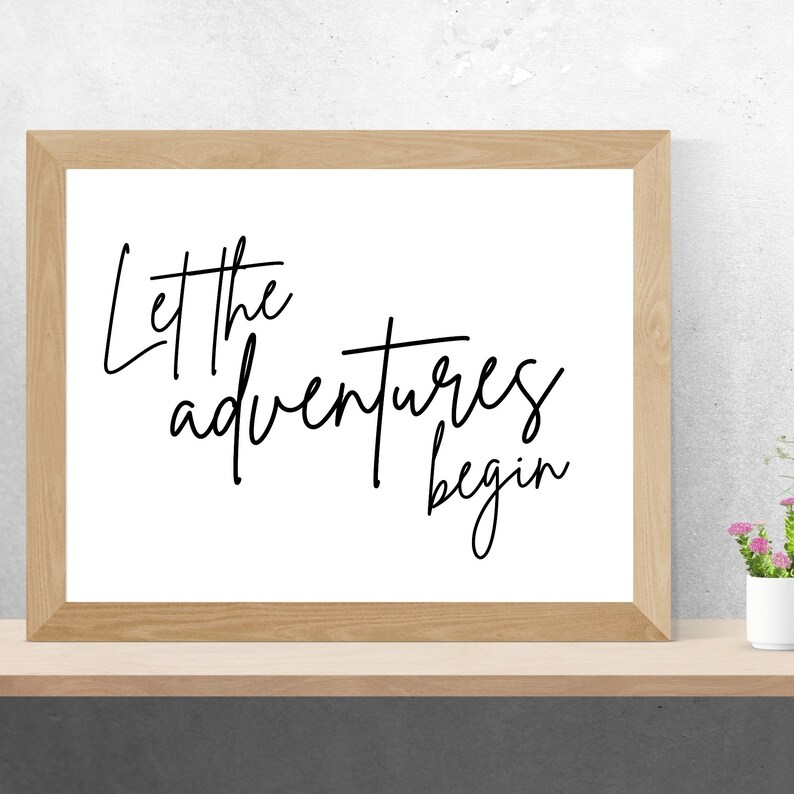 Let the Adventures Begin Print | Travel Quote Print, Inspirational ...