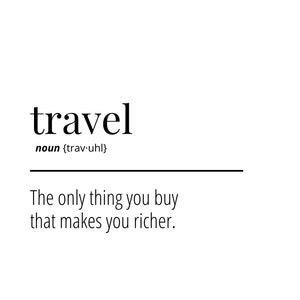 Travel Definition Print | Travel Quote Print, Inspirational Quote ...