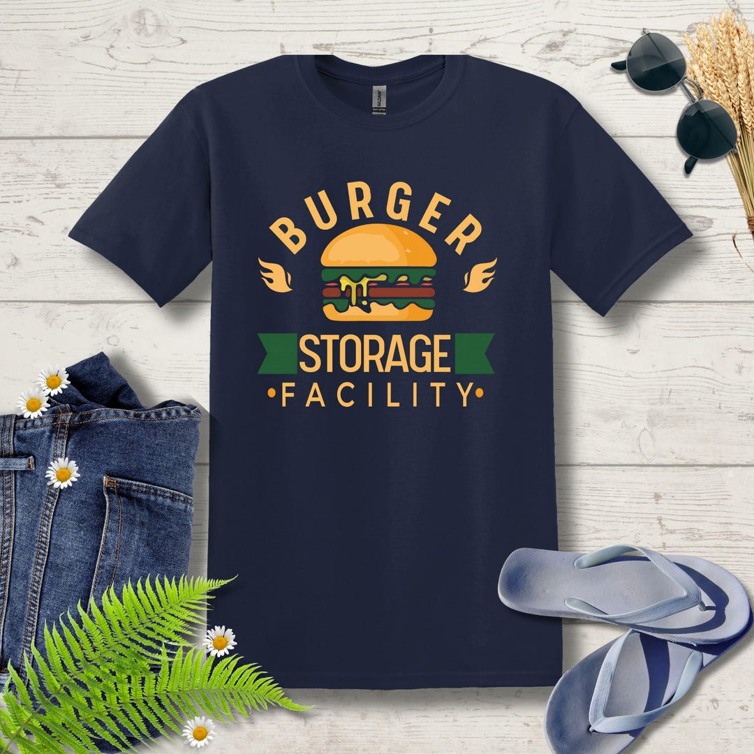 Burger Storage Facility T-shirt: Fast Food Lover Tee - Etsy