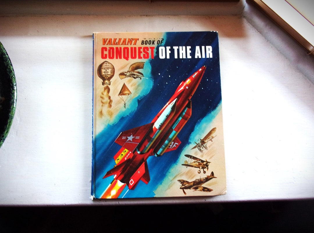 Vintage Book Valiant Book Conquest of the Air IPC Magazines 1968 ...