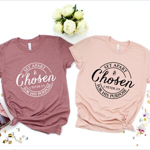 Chose Set Apart T-shirt, Church, Jesus, Christian Shirt, Girl Shirt ...