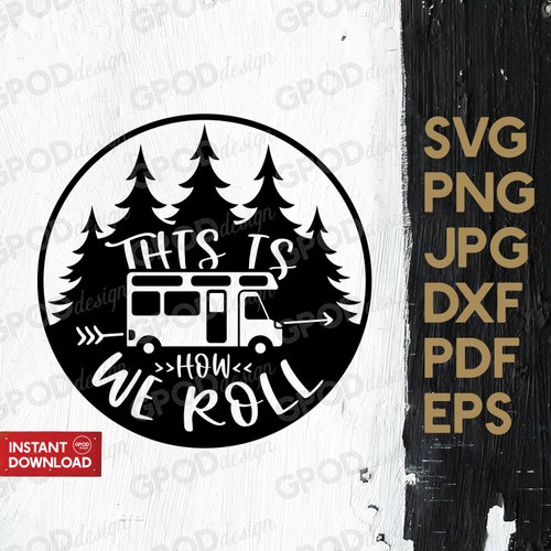 This is How We Roll SVG Cut File Commercial Use Instant - Etsy