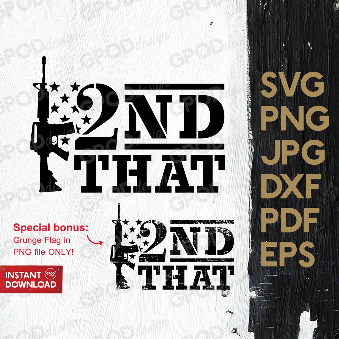 I 2nd Second That SVG, Ar15 Rifle Svg, Clipart for Cricut, Gun Rifle ...