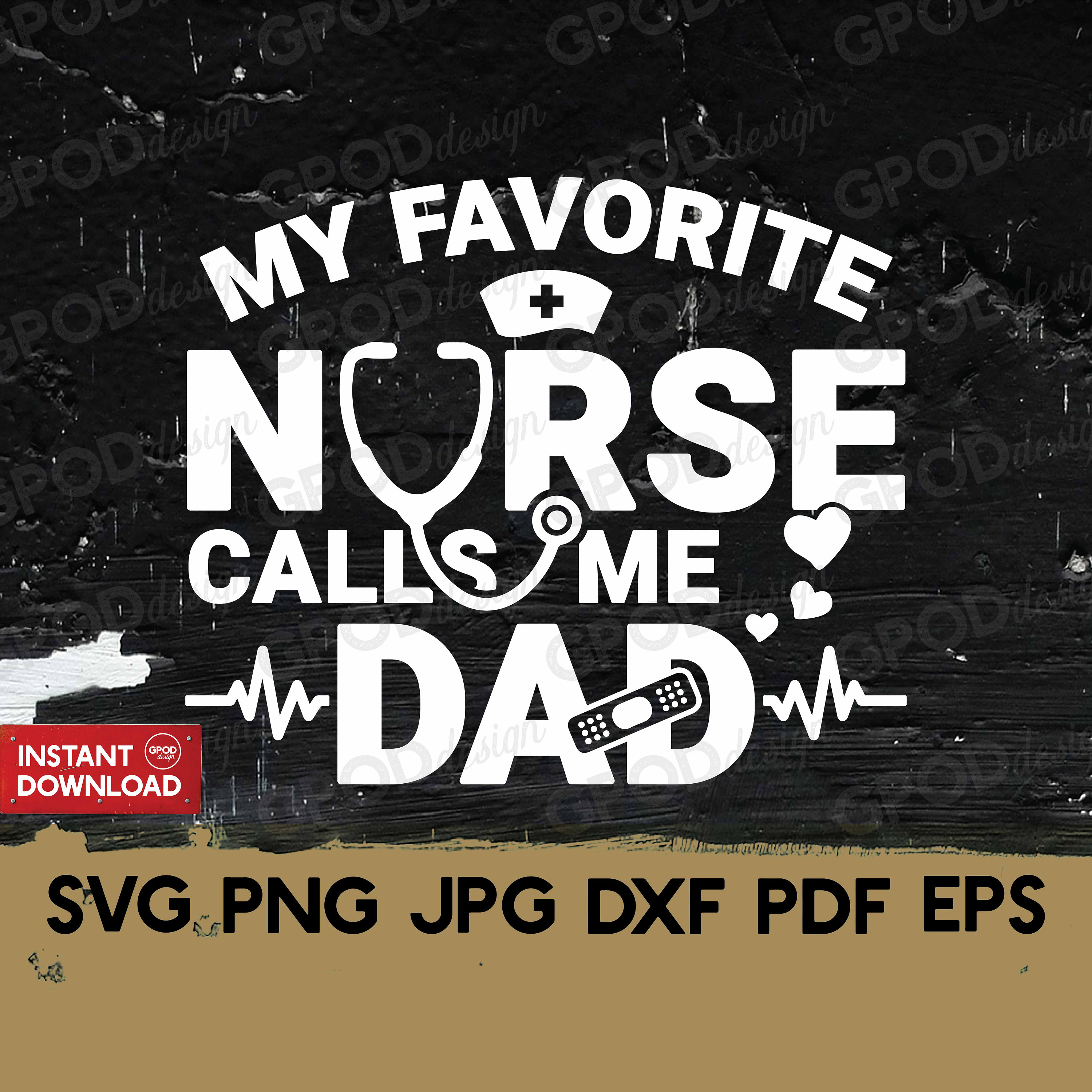 Nurse Daddy SVG, Nurse Life Svg, Clipart for Cricut, My Favorite Nurse ...
