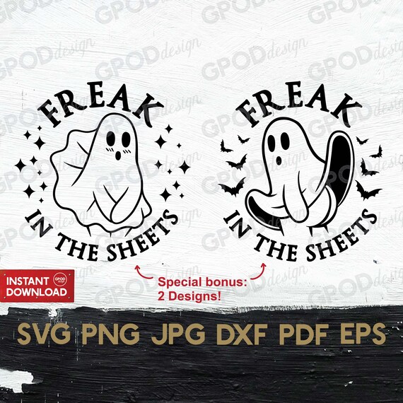 Freak in the Sheets SVG Funny Spooky Vibes Clipart for - Etsy