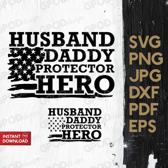 Husband Daddy SVG Protector Hero svg Clipart For Cricut | Etsy