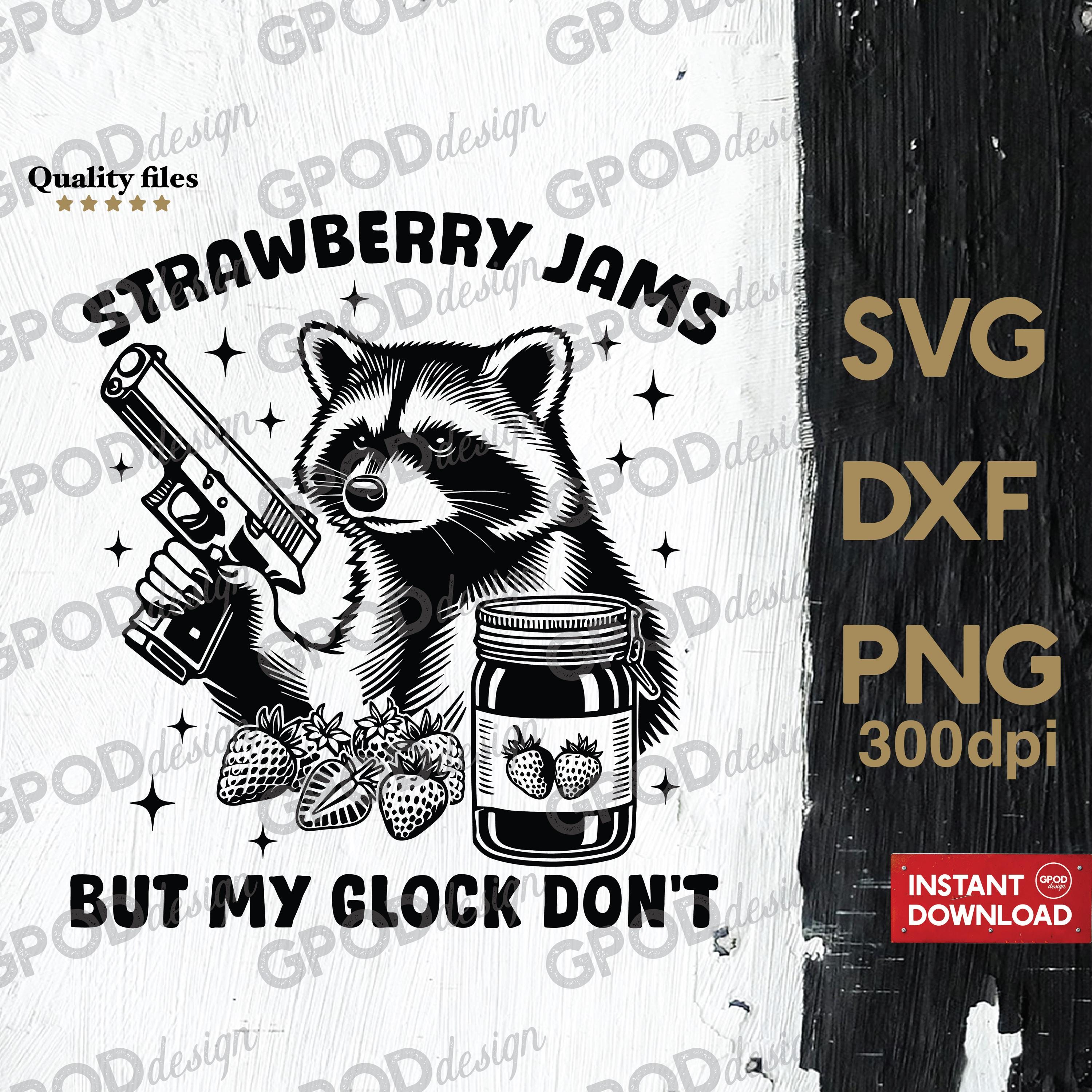 Strawberry Jams but My Glock Don't SVG, Clipart for Cricut, Strawberry ...