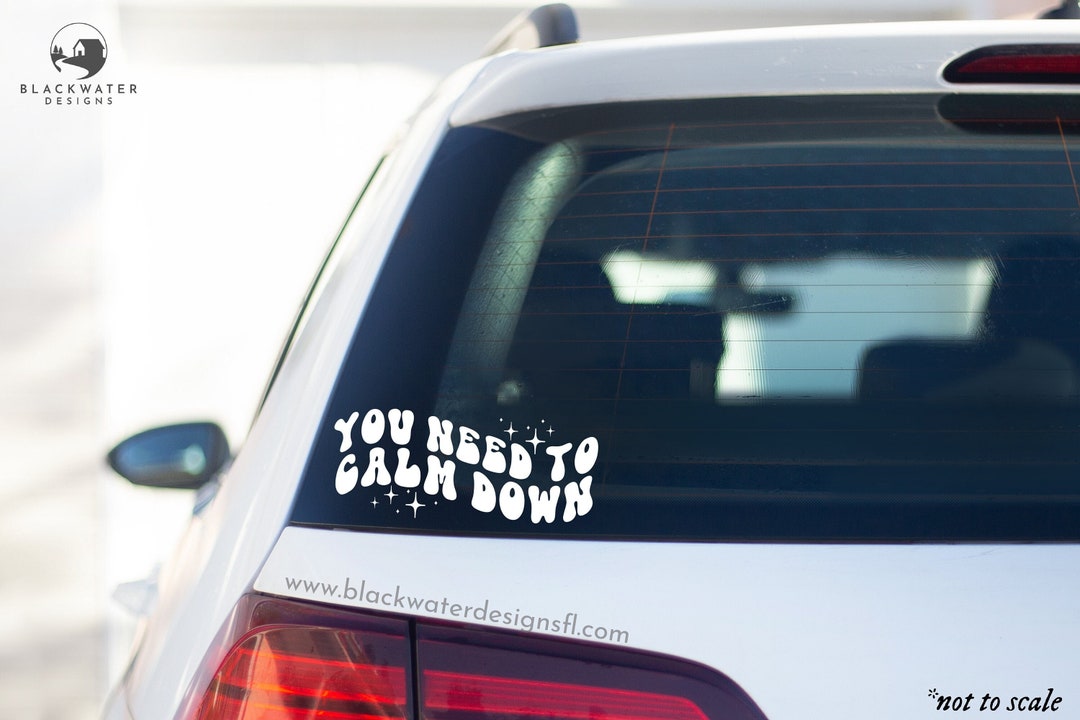 You Need to Calm Down, Car Decal, Vinyl Decal, Swiftie Sticker, Bumper ...