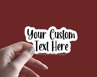 Custom Text Sticker Choose Your Font & Color Custom Name Sticker ...