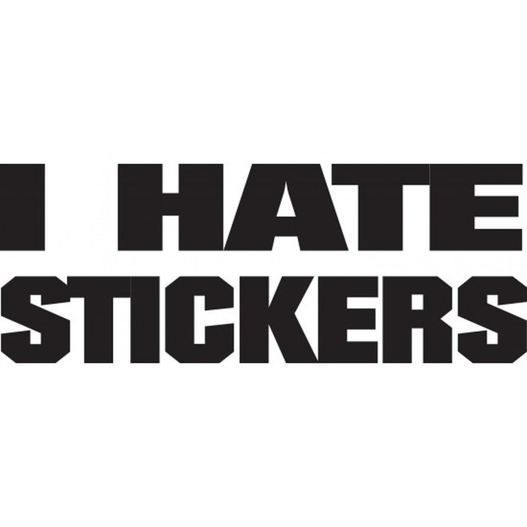 I Hate Stickers V1 JDM Funny Sticker Decal - Etsy