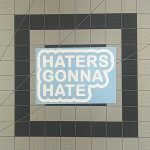 Haters Gonna Hate JDM Funny Sticker Decal - Etsy