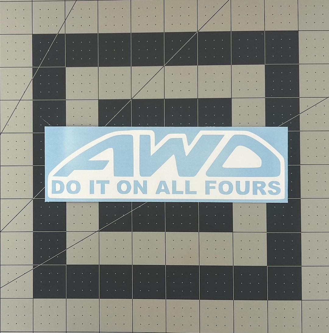AWD Do It on All Fours All Wheel Drive JDM Funny Sticker Decal - Etsy