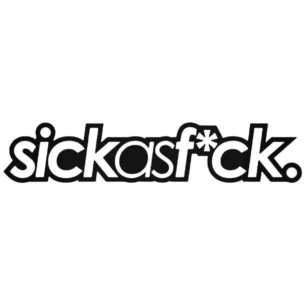 Sick as Fk JDM Funny Sticker Decal - Etsy