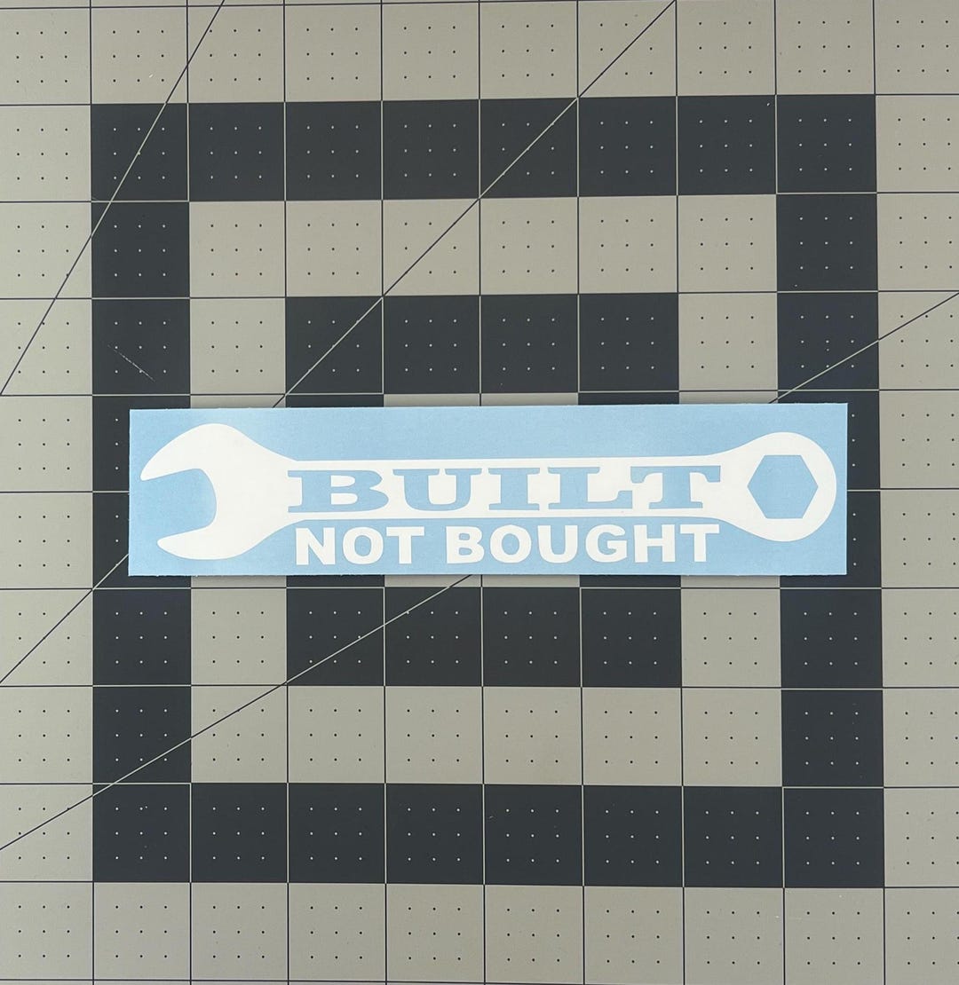 Built Not Bought V2 Project Car JDM Funny Sticker Decal - Etsy