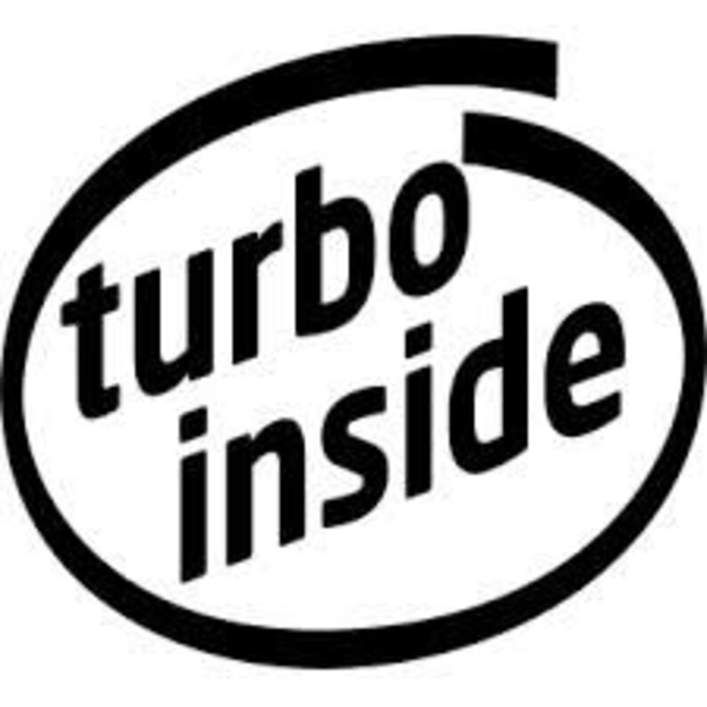Turbo Inside Blown Boosted Funny Sticker Decal | Etsy