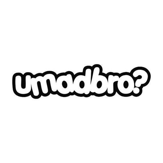 U Mad Bro JDM Funny Sticker Decal | Etsy