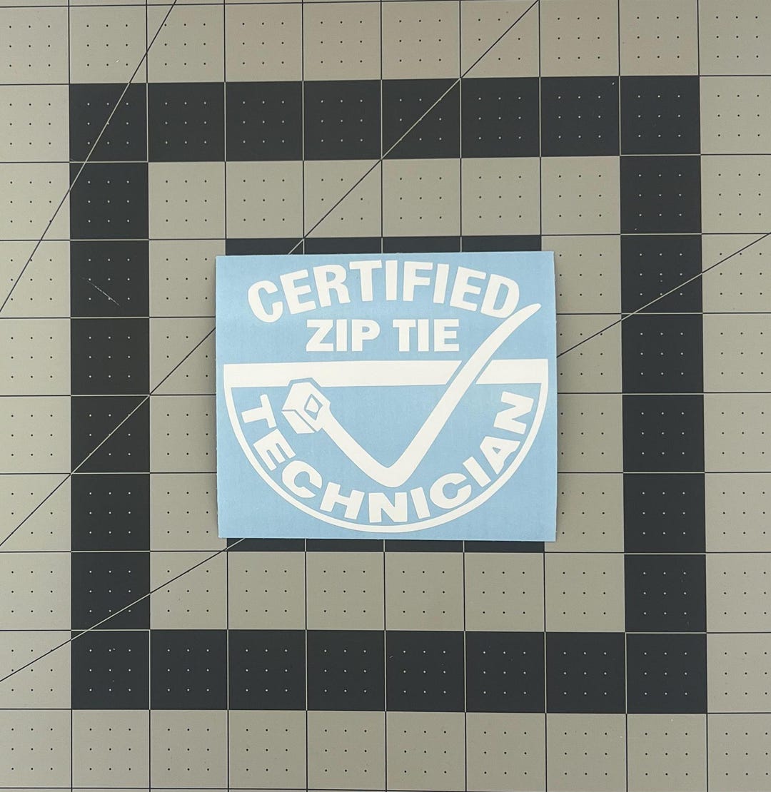 Certified Zip Tie Technician Auto Repair Mechanic JDM Funny Sticker ...