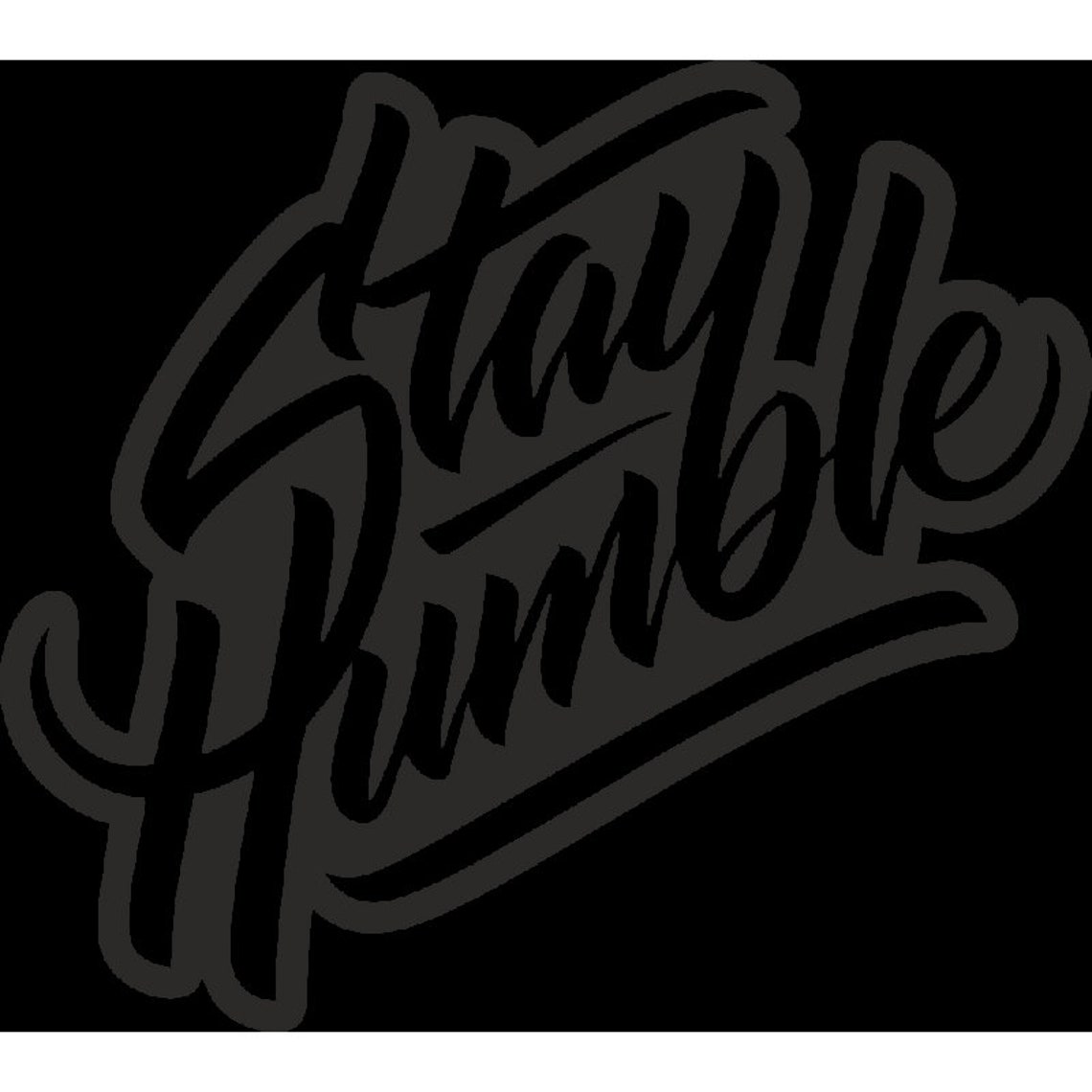 Stay Humble V1 JDM Funny Sticker Decal - Etsy