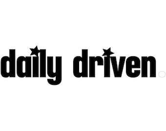 Daily Ride Driven Driver JDM Funny Sticker Decal | Etsy