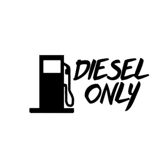 Diesel Only Turbo Diesel Fuel Sticker Decal | Etsy
