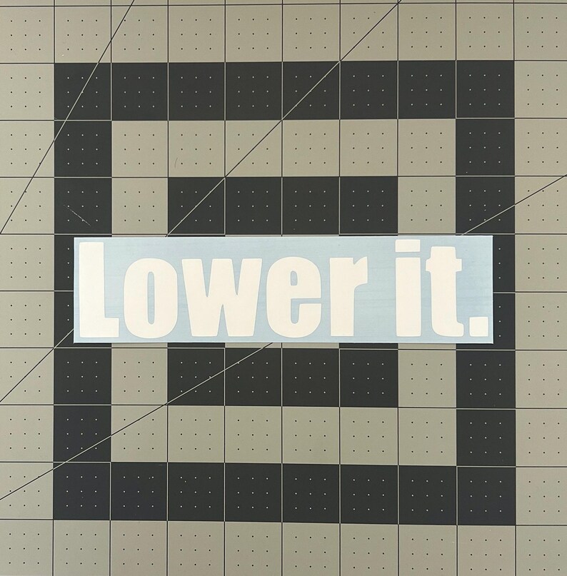 Lower It V2 Lowered Slammed JDM Funny Sticker Decal - Etsy