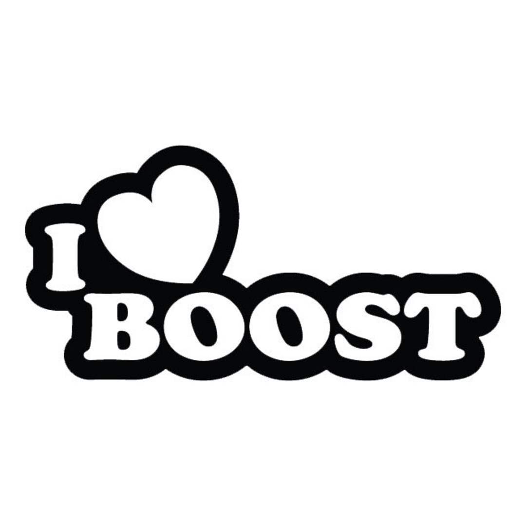 I Love Boost Turbo Boosted JDM Funny Sticker Decal - Etsy