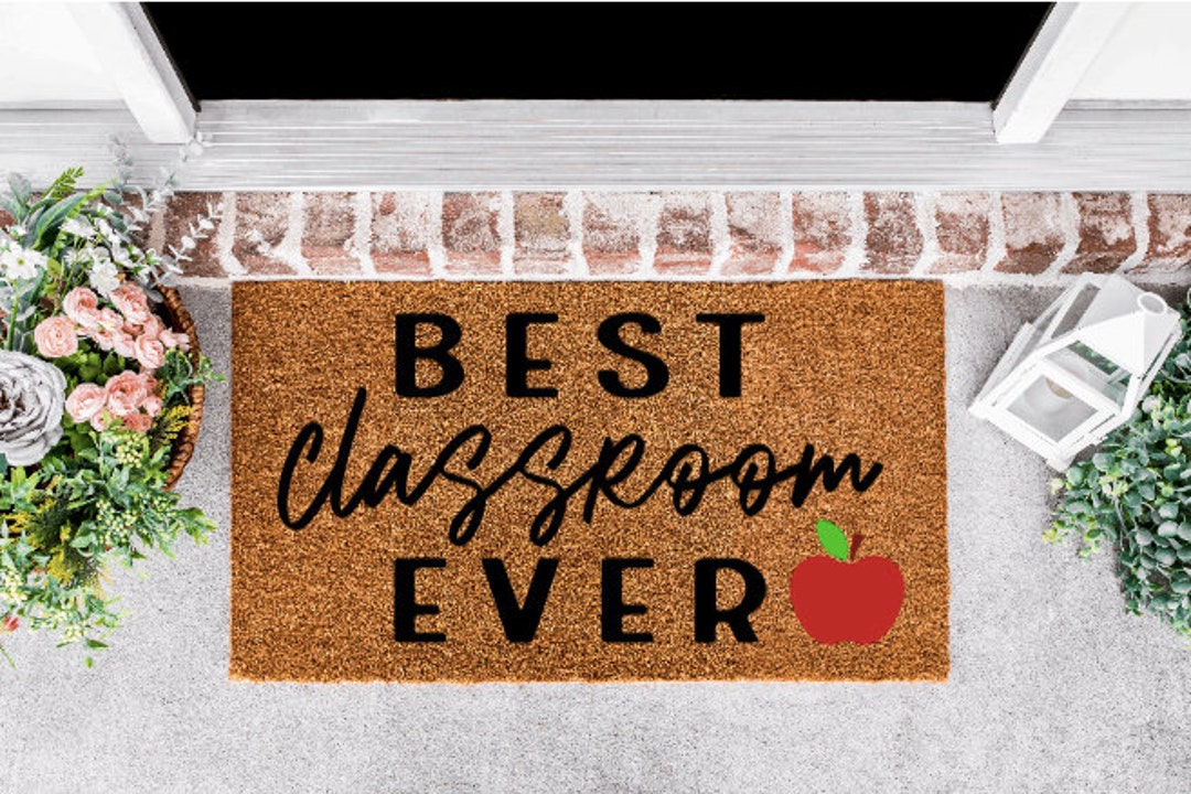 Best Classroom Ever Custom Classroom Doormat School Class Teacher Back ...