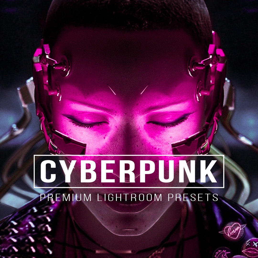 10 CYBERPUNK FILM Lightroom Mobile and Desktop Presets, Night City ...