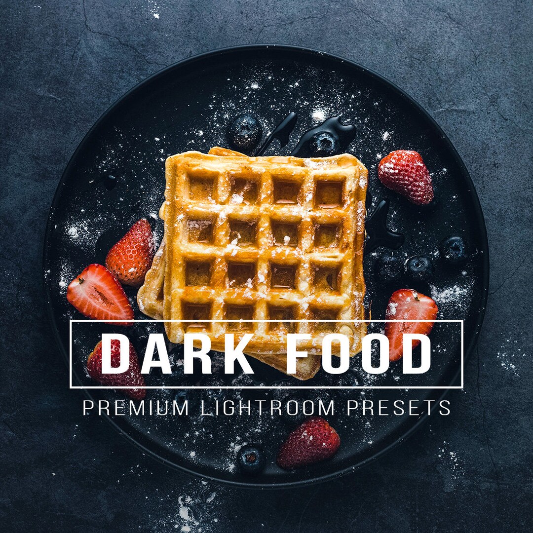 10 DARK FOOD Lightroom Mobile and Desktop Preset Dark Presets, Food ...