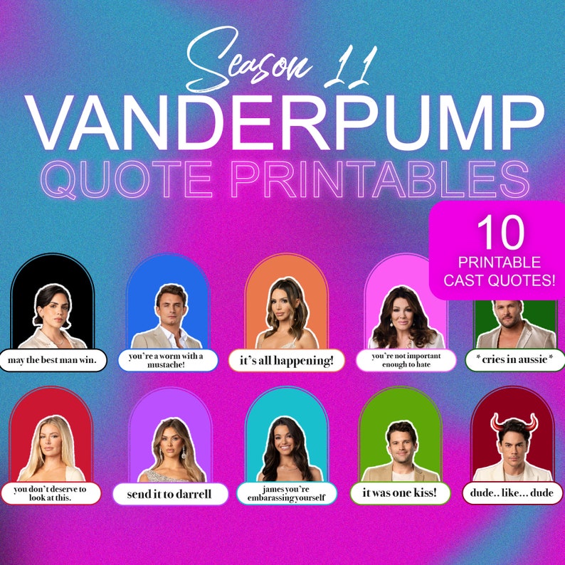 Vanderpump Rules Watch Party Season 11 PRINTABLE DOWNLOADS, Cast Quote ...
