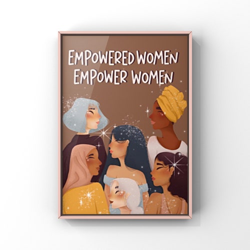 Empowered Women Empower Women Print Feminist Poster Dorm Etsy