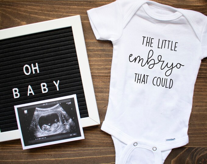 IVF Baby Announcement Bodysuit, Little Embryo That Could, IVF Baby ...