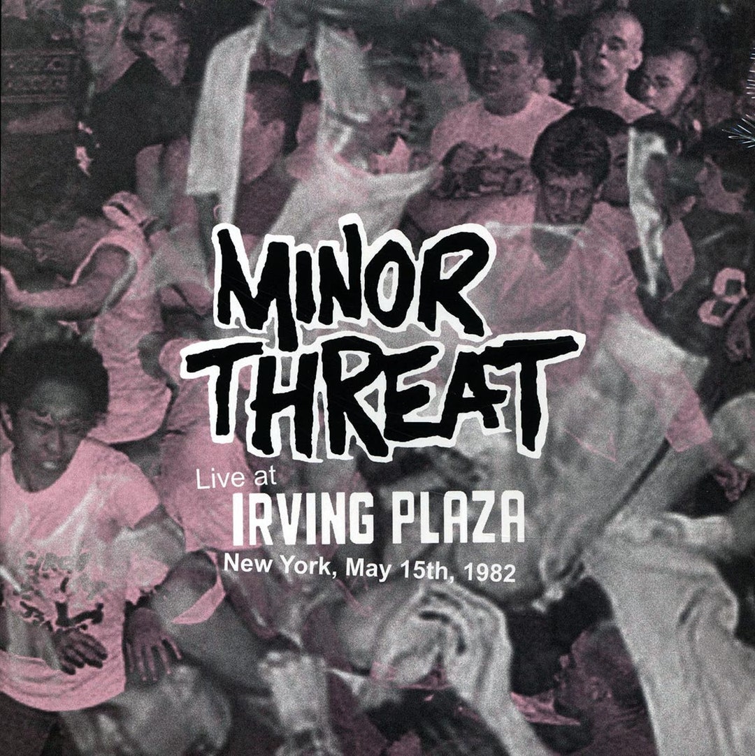 Minor Threat – Live at Irving Plaza, New York, May 15th, 1982 [LP ...