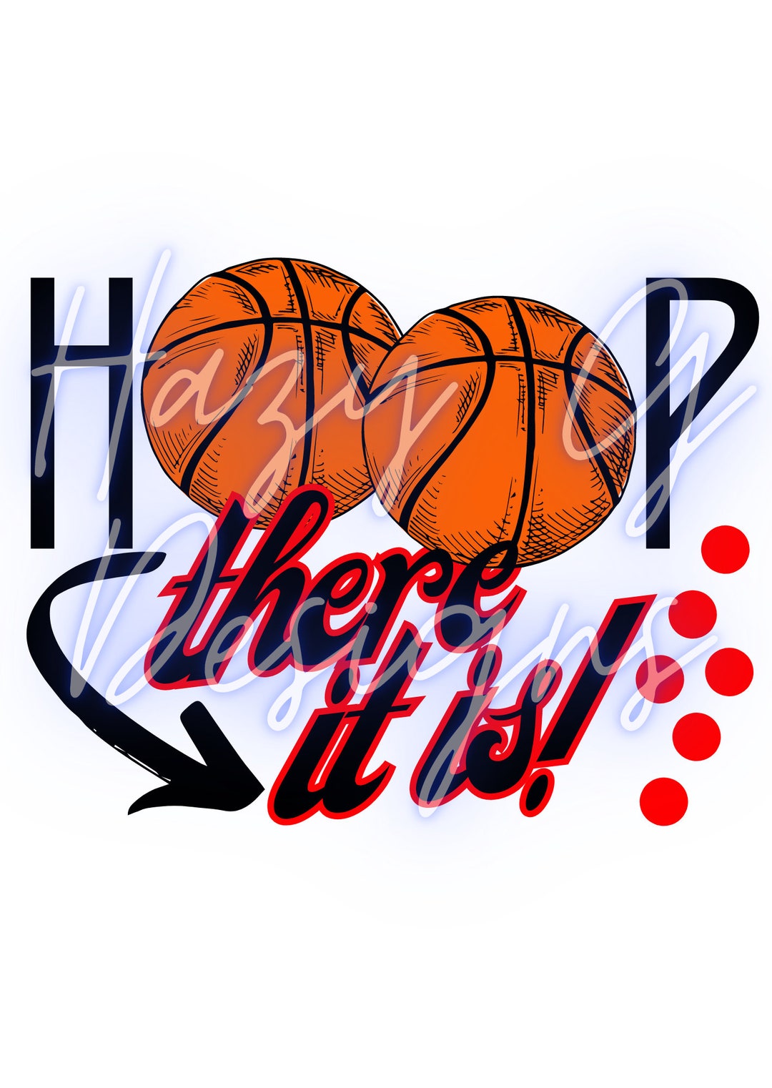 Hoop There It is Basketball PNG for Sublimation - Etsy