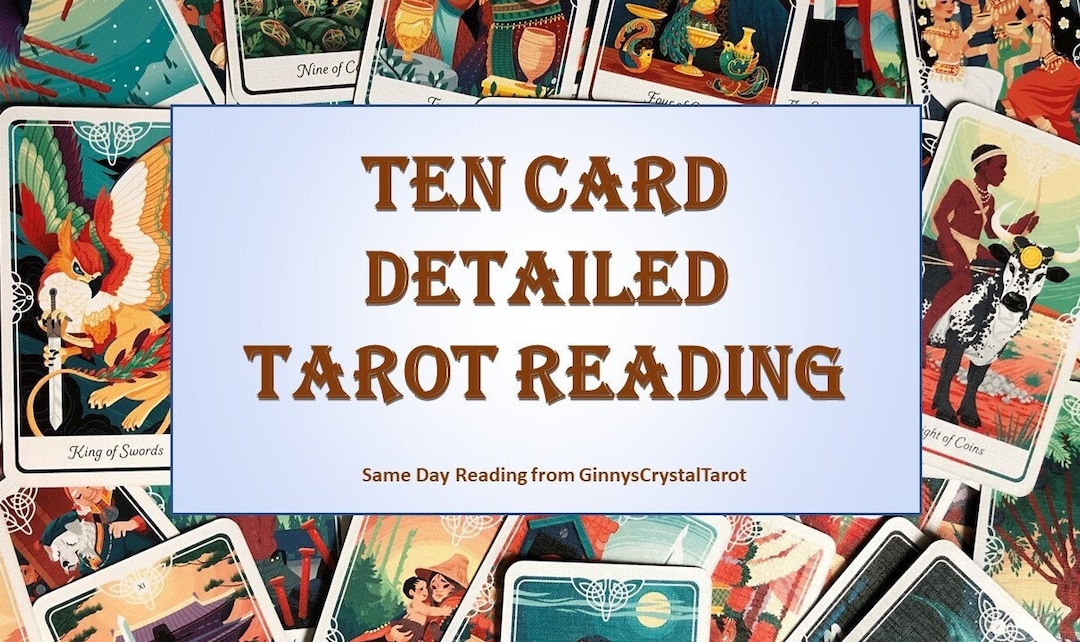 Detailed Tarot Reading - Ten Card Reading - Tarot Reading - Tarot Card ...