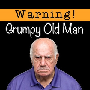 Grumpy Old Man Sign - Etsy