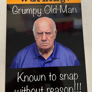 Grumpy Old Man Sign - Etsy