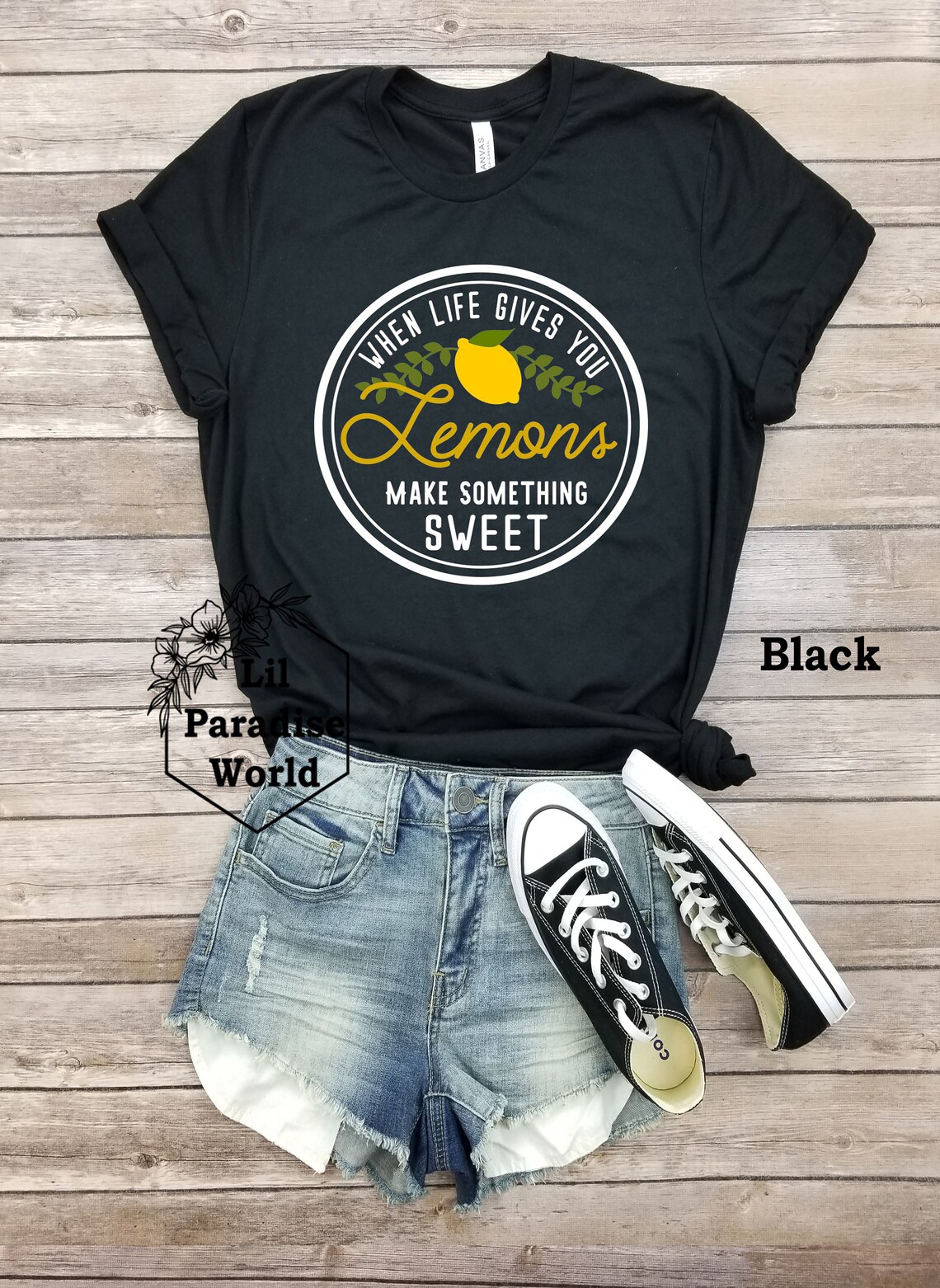 When Life Gives You Lemons Make Something Sweet WP Shirt-positive ...